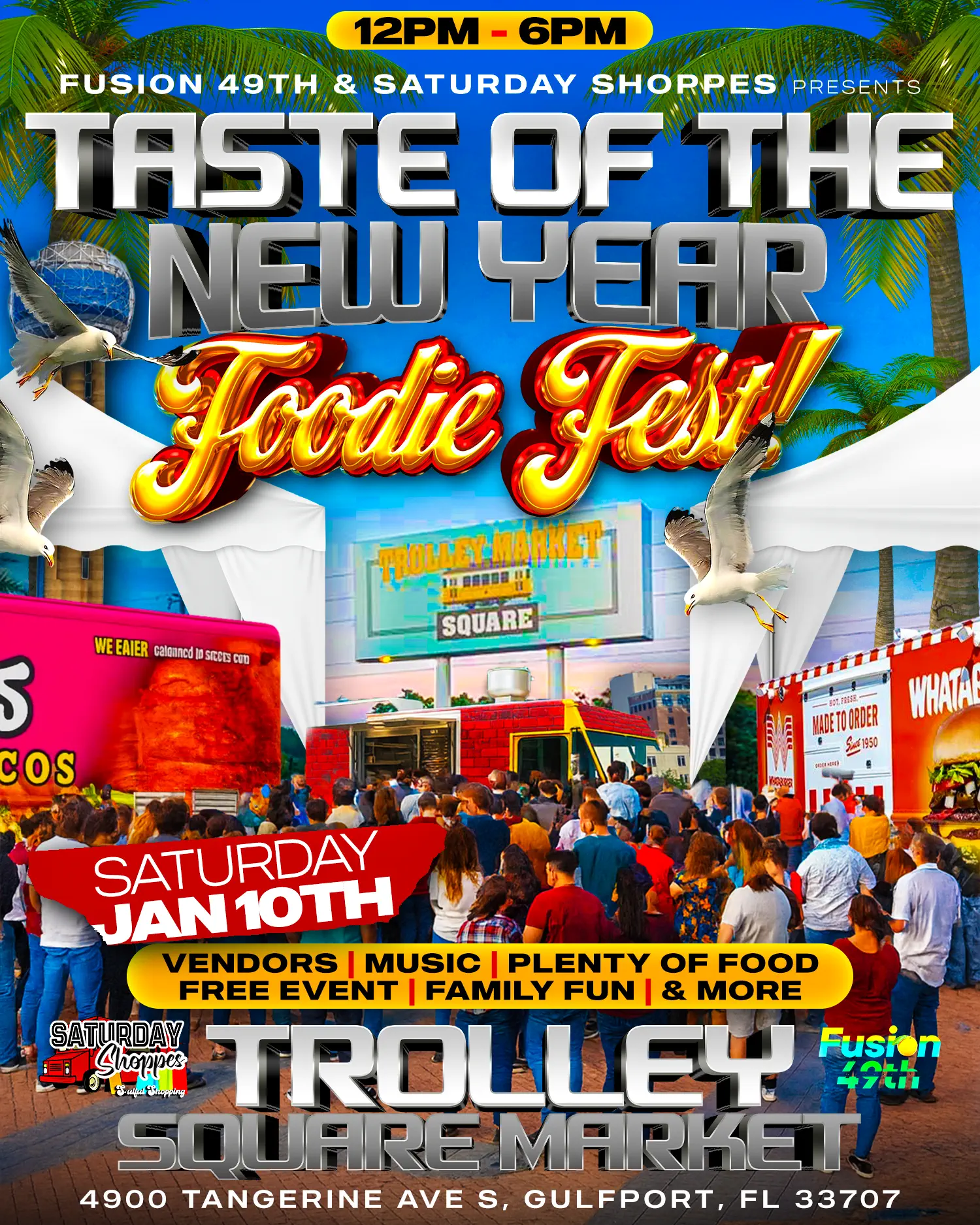 Taste of the New Year Foodie Fest - Saturday Shoppes